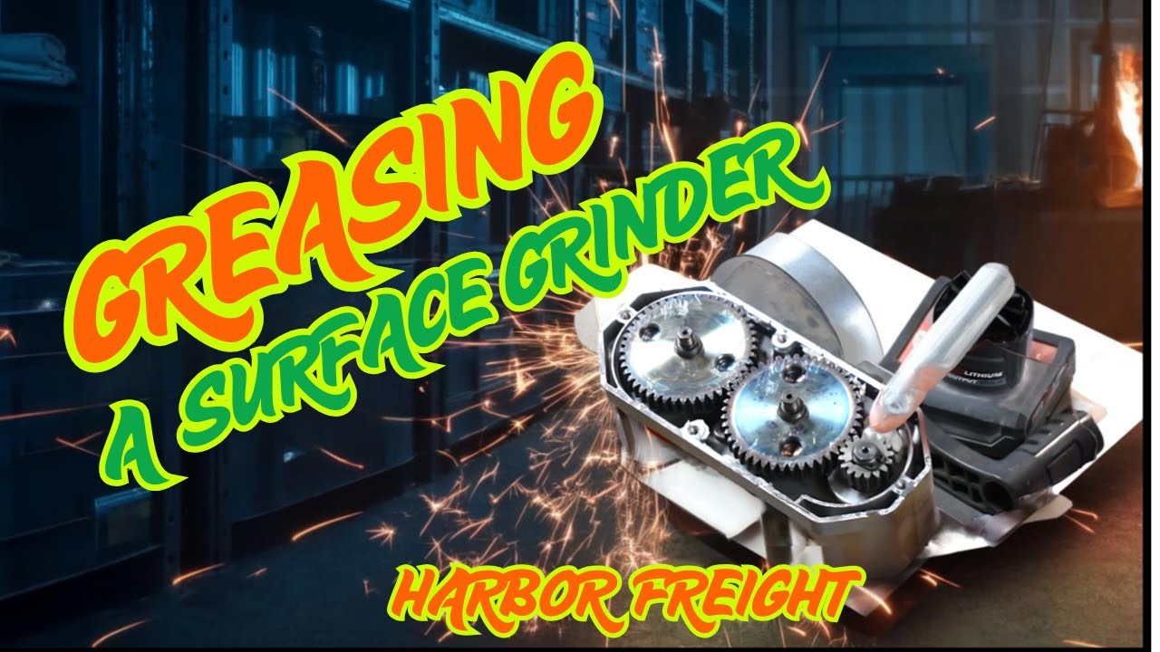 Greasing the Surface Grinder (and Why You Should Too) - YouTube