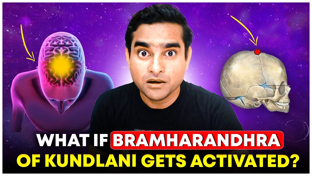 Thrilling Science Of Brahma Randhra & Kundalini Awakening ...