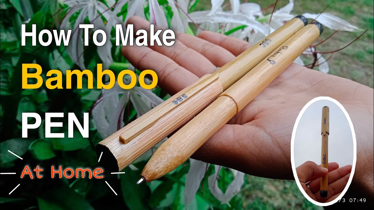 How To Make A Pen With Bamboo How To Make A Bamboo Pen how-to-make-a-pen-with-bamboo-how-to-make-a-bamboo-pen