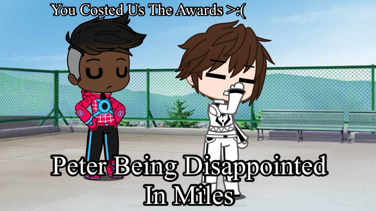 Peter Being Disappointed In Miles - YouTube