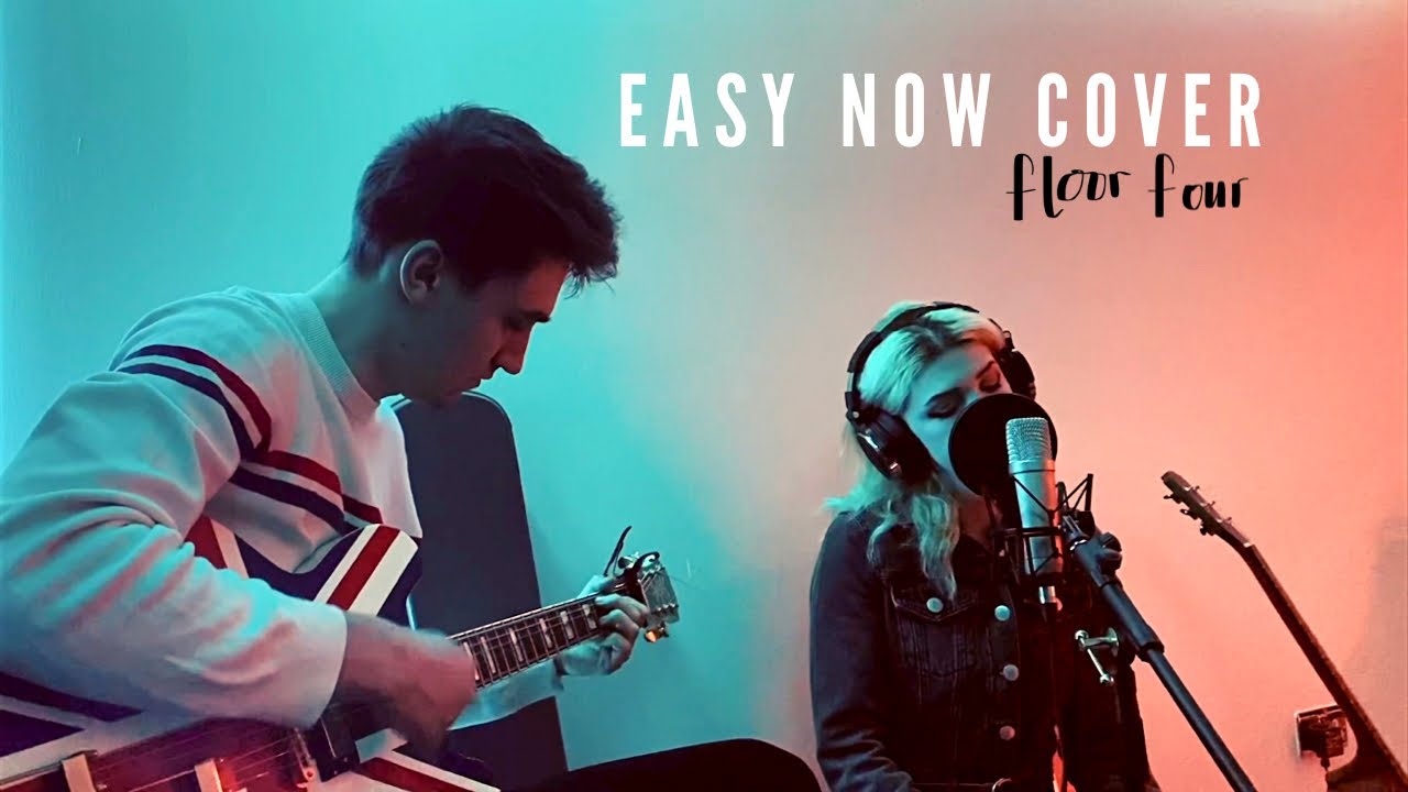 Easy Now - Noel Gallagher Cover || Floor Four - YouTube