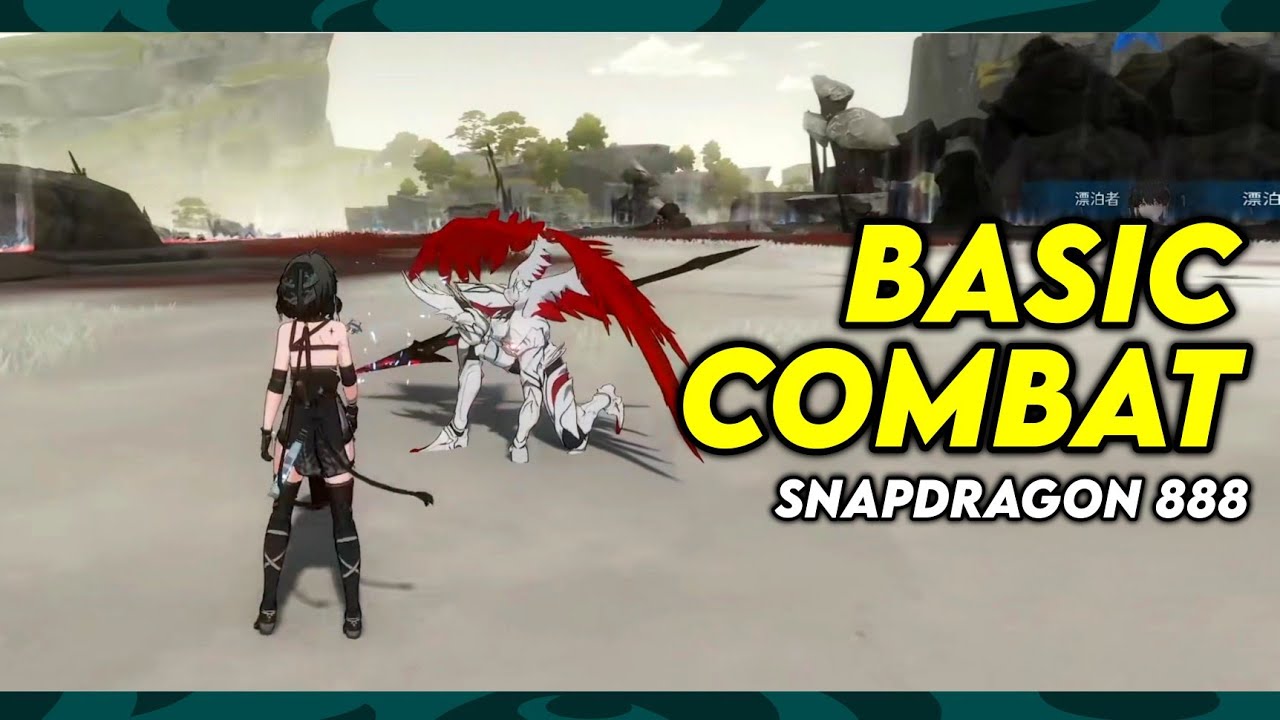 Basic Combat System - QTE - Parry [Wuthering Waves] Snapdragon 888 ...