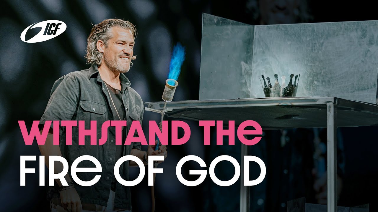 Withstand the fire of God | Michael Sieber | ICF Zurich - YouTube