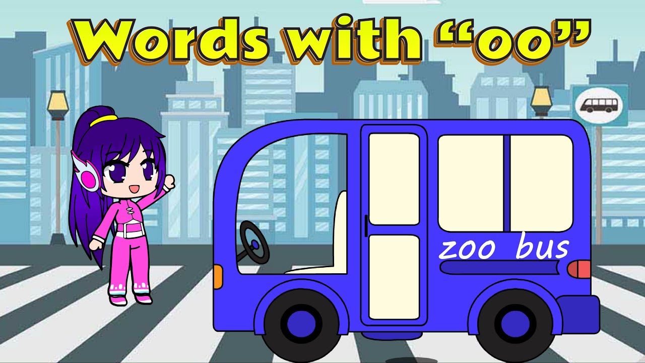 Step 12: Learning Words With oo (2 o's) For Kids - How to Read - YouTube