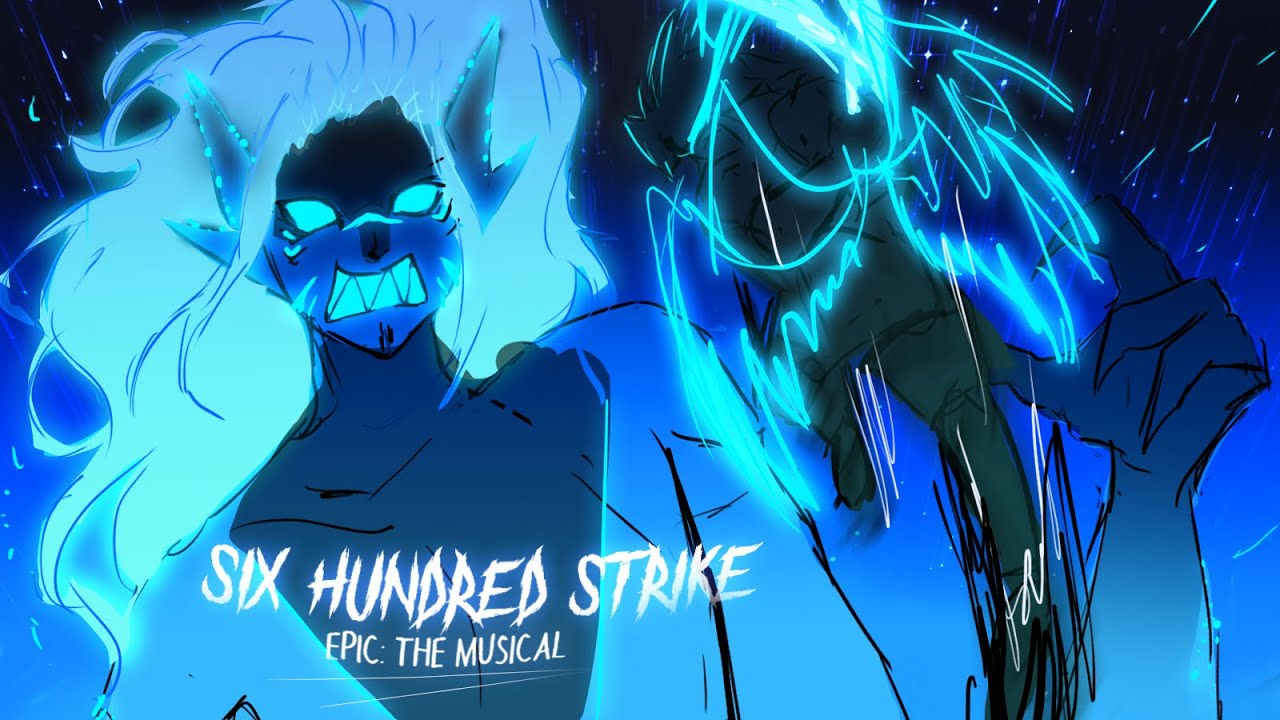 Six Hundred Strike // EPIC: The Musical - FULL animatic (Vengeance Saga ...