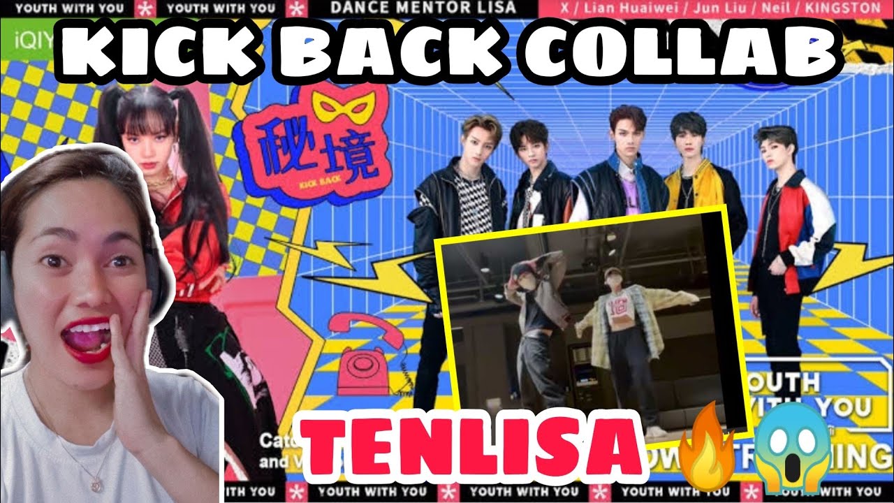 LISA Collab Stage - 'KICK BACK' + WayV TEN&LISA DANCE PRACTICE ...