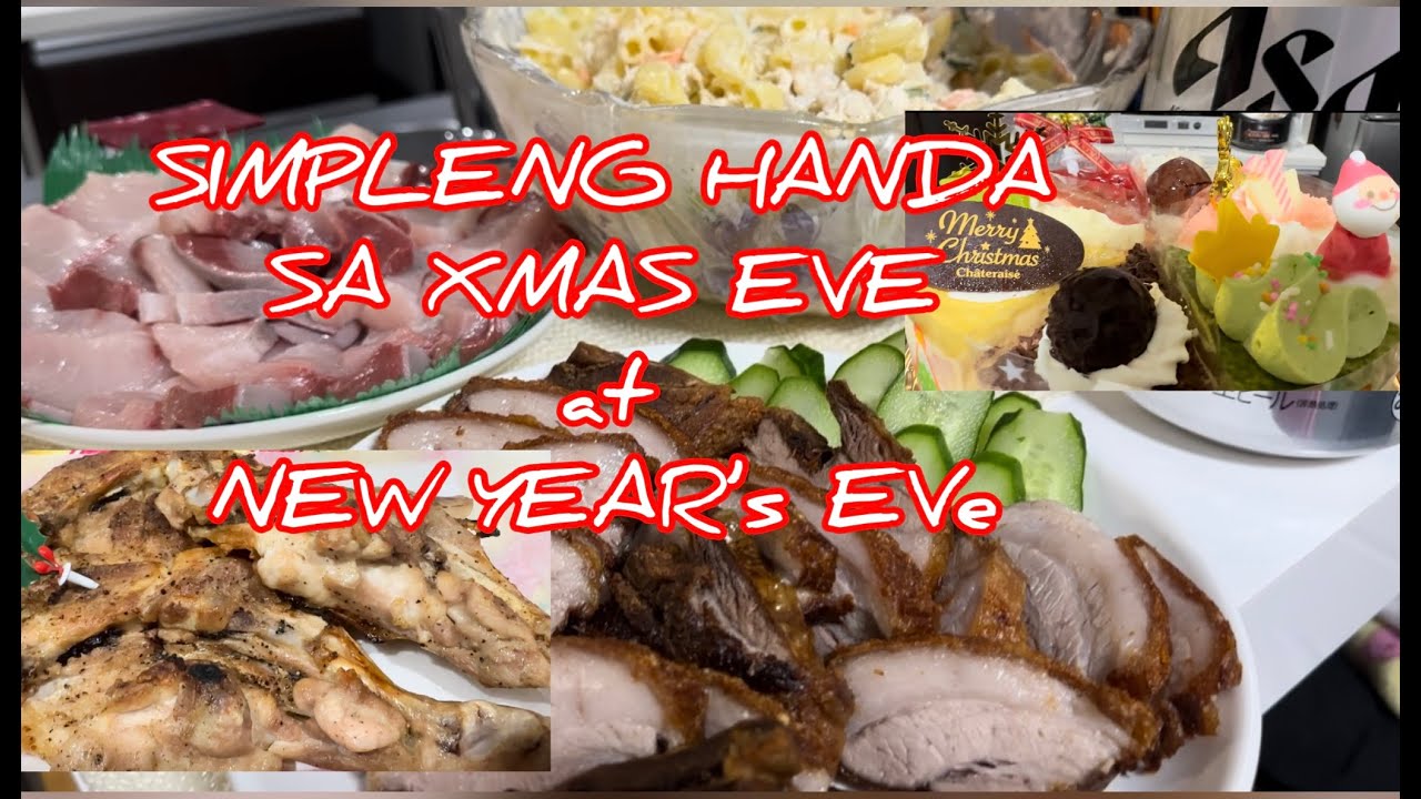SIMPLENG HANDA KO PO SA XMAS EVE at NEW YEAR’s EVe ...