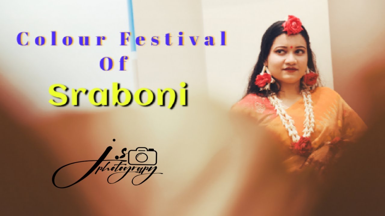 Colour Festival Of Sraboni | J.S Photograpy - YouTube