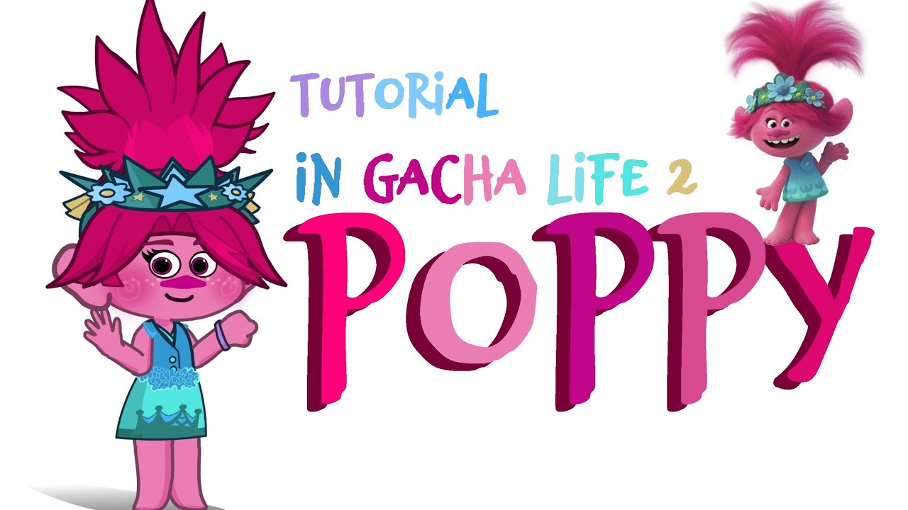 HOW TO MAKE POPPY (TROLLS) IN GACHA LIFE 2💞 - YouTube