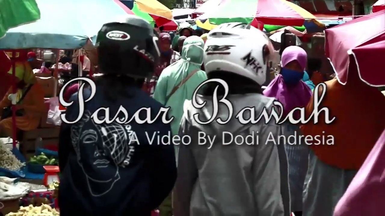 PASAR BAWAH KOTA BUKITTINGGI - YouTube