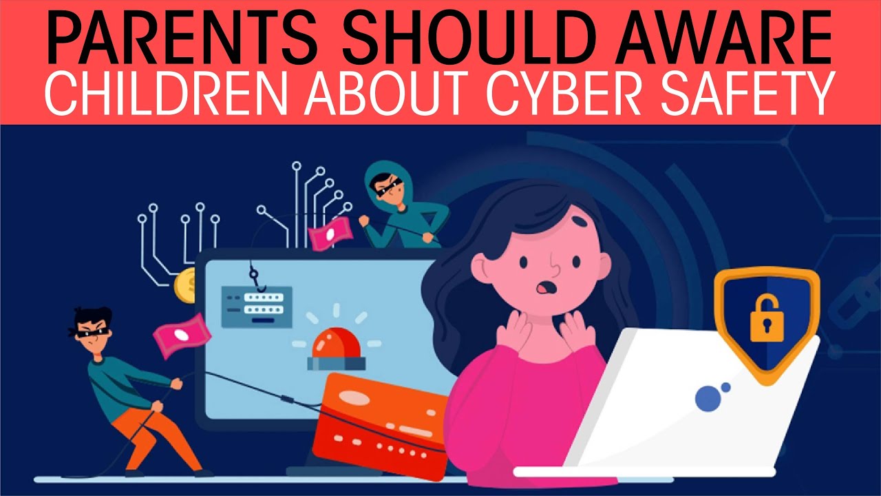 Parents should aware children about Cyber Safety - YouTube