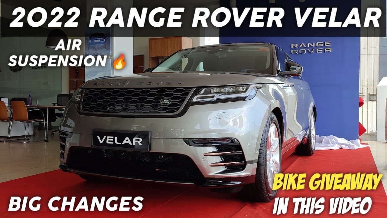 2022 RANGE ROVER VELAR 🔥| BIG CHANGES | AIR SUSPENSION | BIKE GIVEAWAY ...