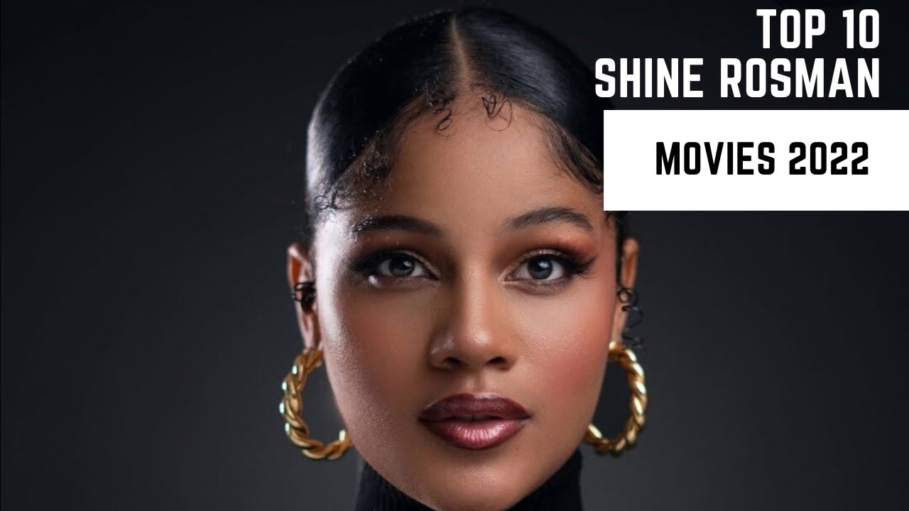 Top 10 Shine Rosman movies you should watch Today - YouTube