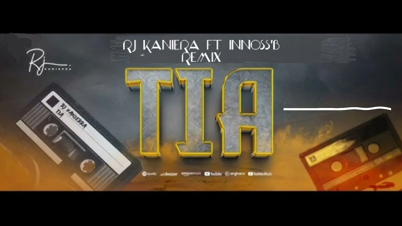 Rj kaniera ft innoss'b Tia remix audio officielle 2024 - YouTube