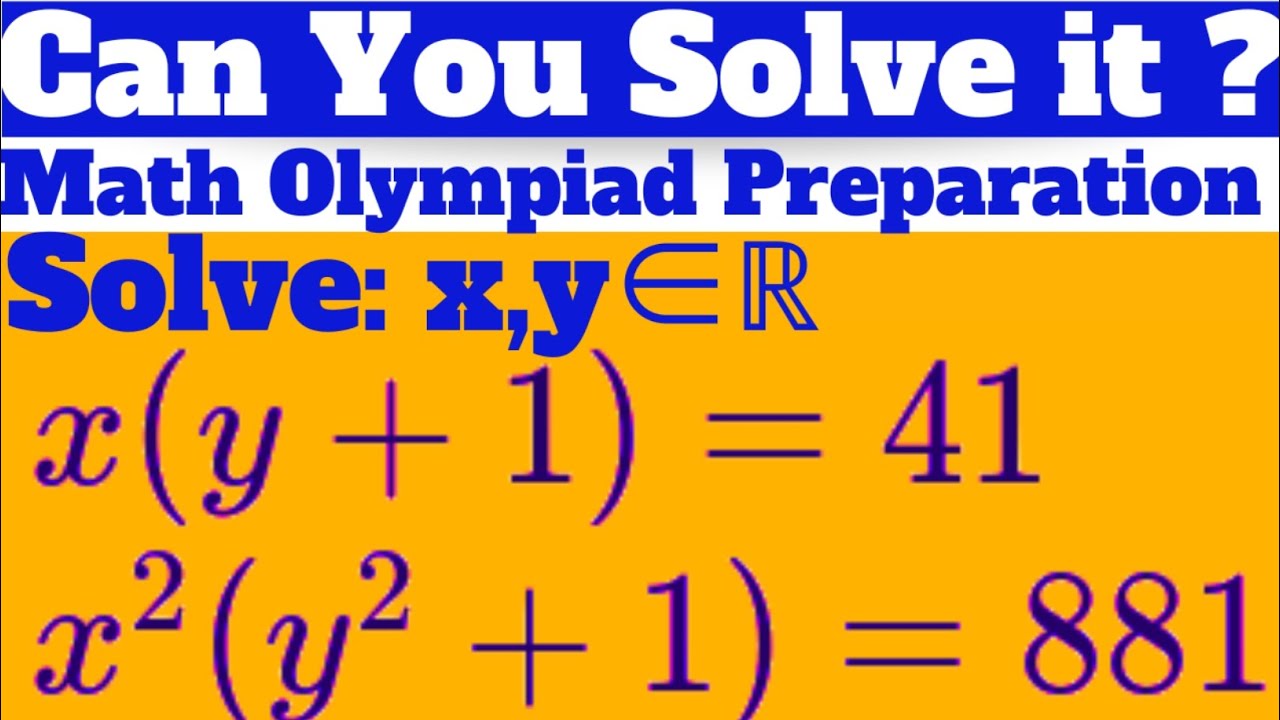 Mastering Math Olympiad Equation Solving:The Key To Solve X,Y! - YouTube
