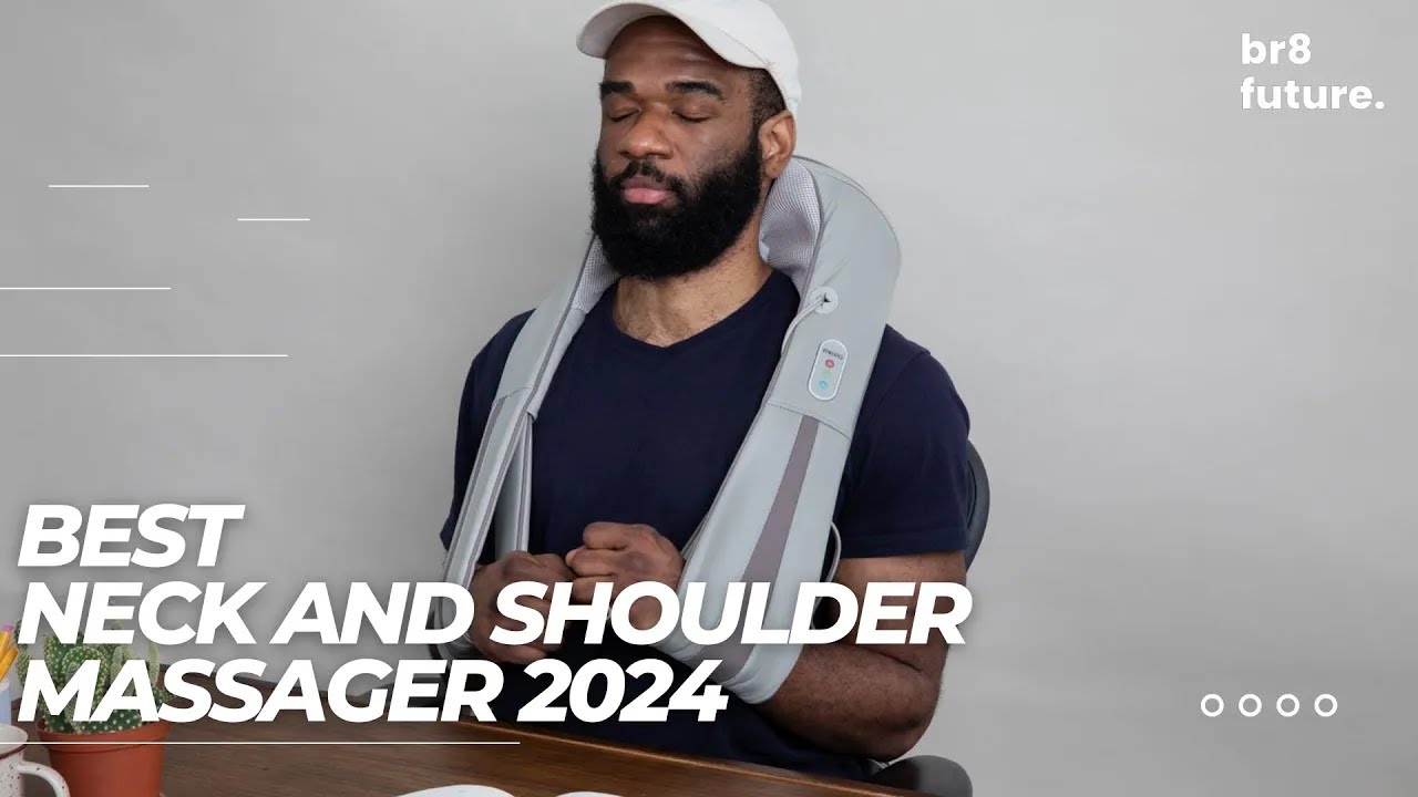 Best Neck and Shoulder Massagers 2024 🧖♀️ Discover The Ultimate ... Best Neck and Shoulder Massagers 2024 🧖♀️ Discover The Ultimate ...