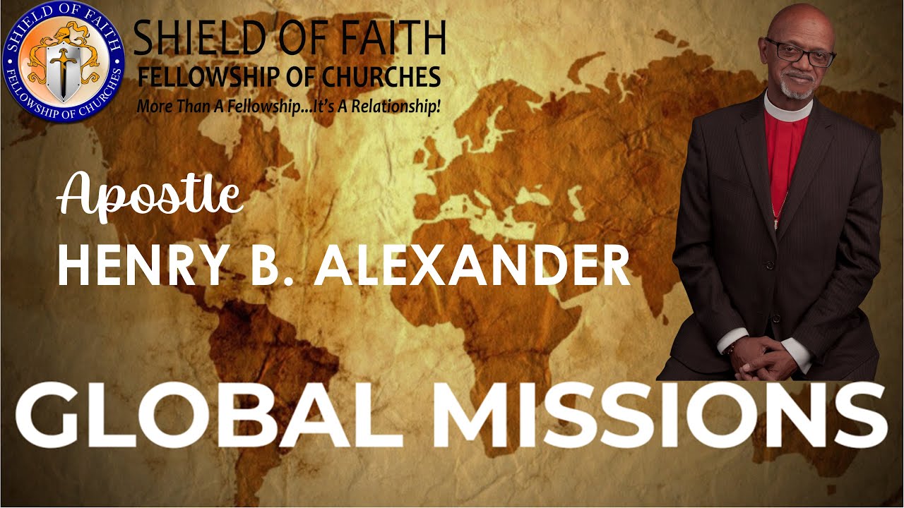 Shield of Faith Fellowship of Churches International Missions Day 2025 ...