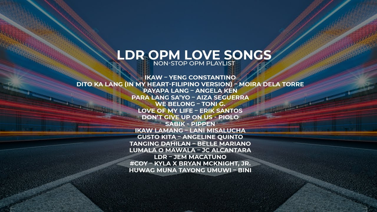 LDR OPM Love Songs | Non-Stop OPM Playlist - YouTube