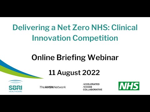 Delivering a Net Zero NHS: Clinical Innovation Competition - Webinar ...