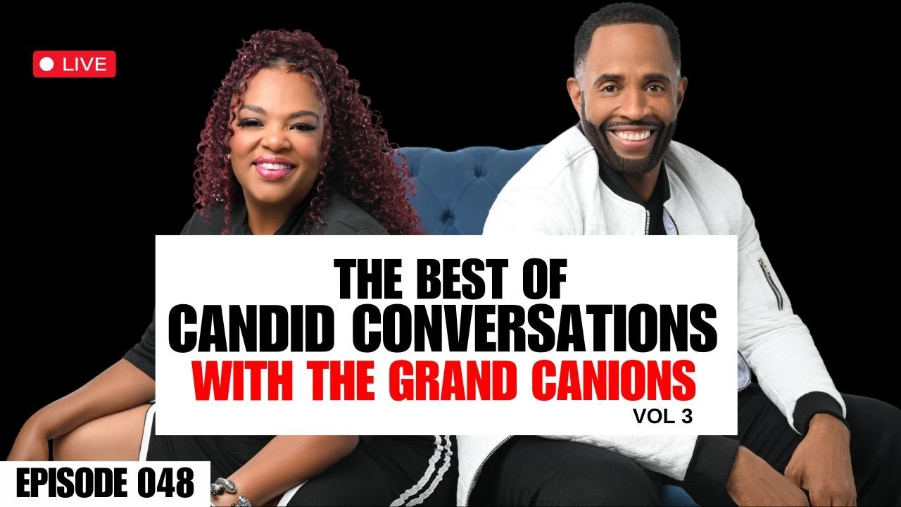 The Best of Candid Conversations Vol. 3 || Candid Conversations with the Grand Canions Episode ...