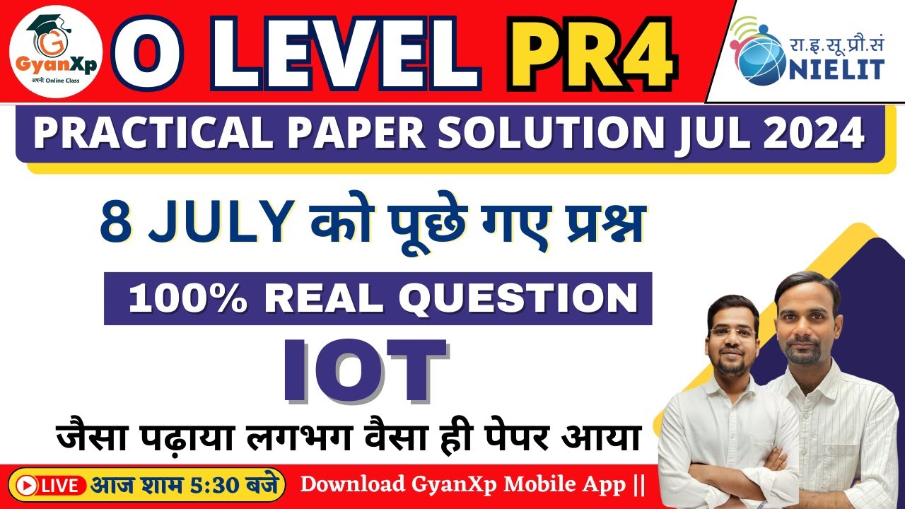 8 July 2024 O Level Internet of Things Practical Paper Solution || O ...