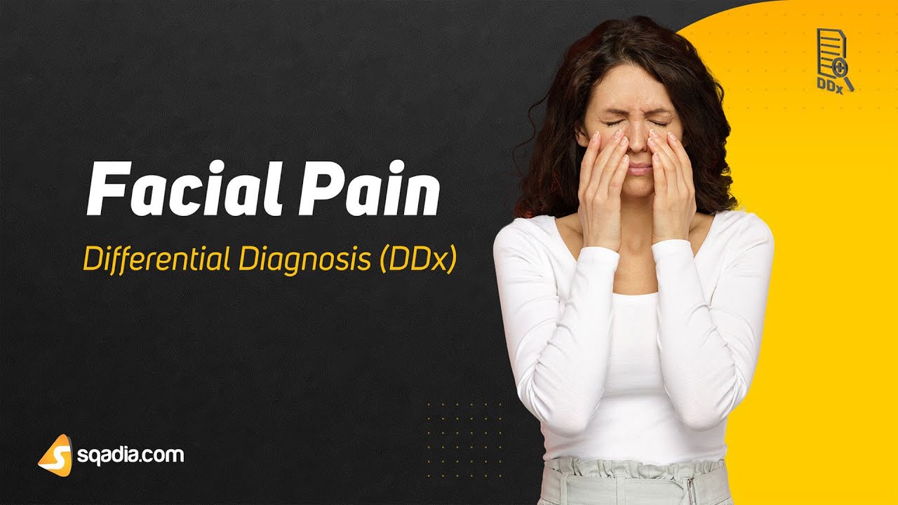 Facial Pain Differential Diagnosis | DDx - YouTube