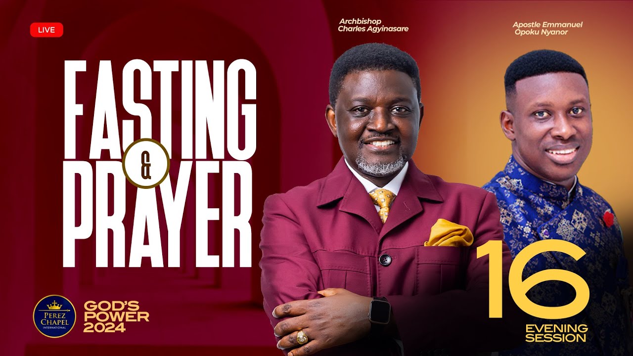 Fasting & Prayer-Day 16-Evening Session with Apostle Opoku Nyanor || 19.01.2024 - YouTube