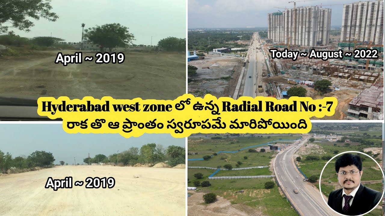 Hyderabad west zone లో ఉన్న Radial Road No :-7 రాక తొ ఆ ప్రాంతం ...