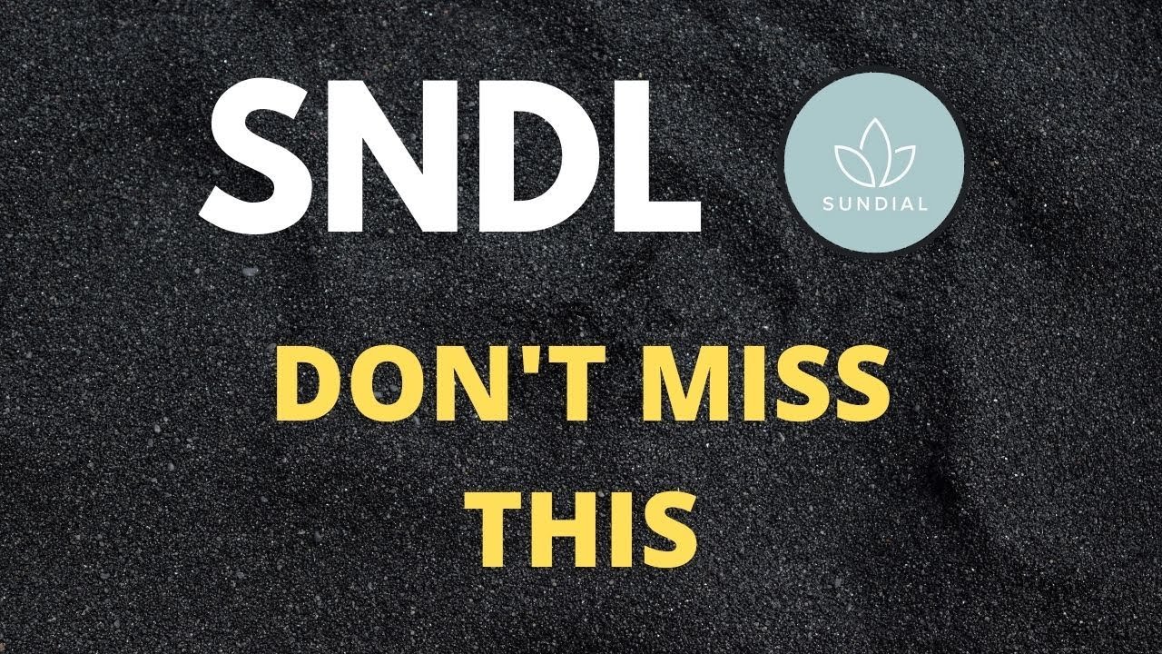 🔥 SNDL Stock (Sundial Growers) SNDL STOCK PREDICTIONS! SNDL STOCK ...
