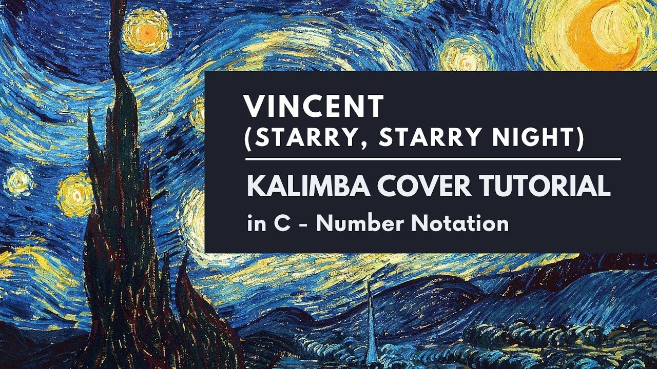Kalimba Cover Tutorial - Vincent(Starry, Starry Night) - YouTube