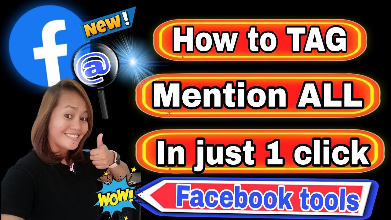 how to tag Everyone on Facebook (NEW UPDATE)/Paano mag Tag ng isahan sa ...