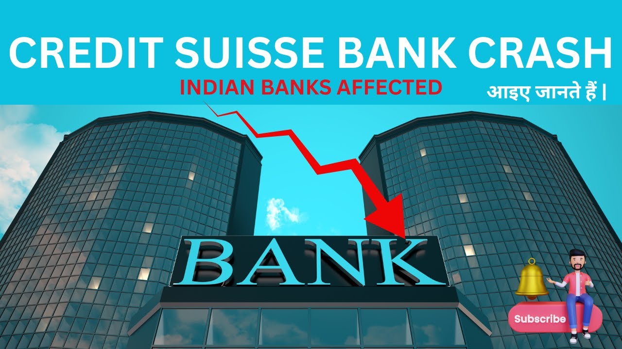 CREDIT SUISSE BANK SHARE CRASH | INDIAN BANK AFFECTED | DETAIL ANALYSIS ...