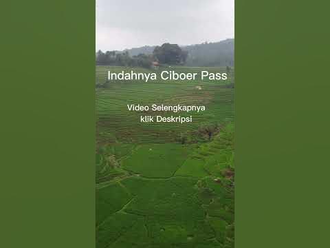 Keindahan Alam Ciboer Pass Majalengka - YouTube