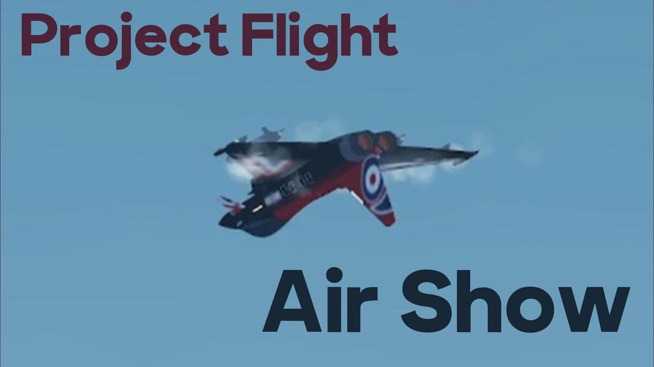 Project Flight Air Show in Roblox! Eurofighter Typhoon, Red Arrows, and ...