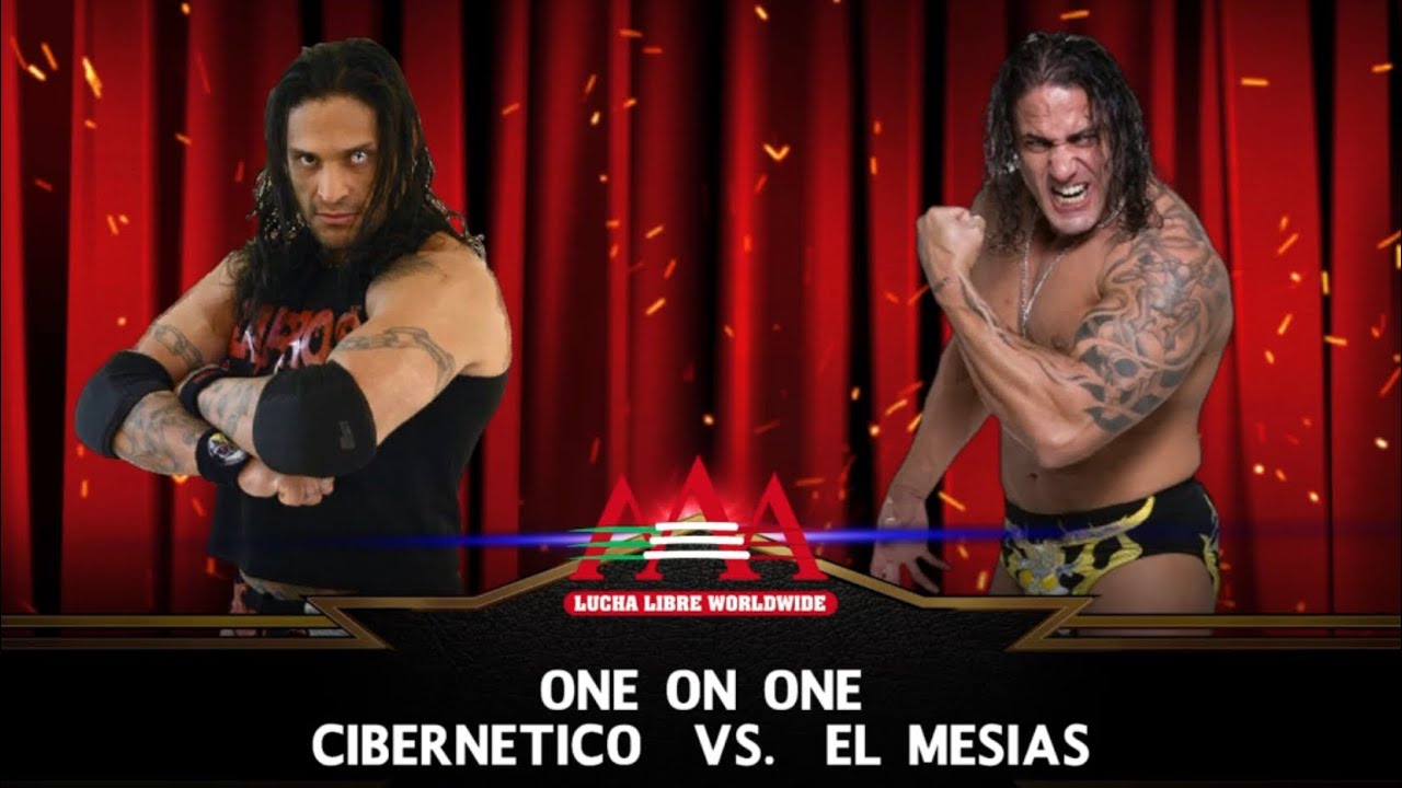 AAA - Cibernetico vs El Mesias Lucha Libre Triple A WorldWide Mano A ...