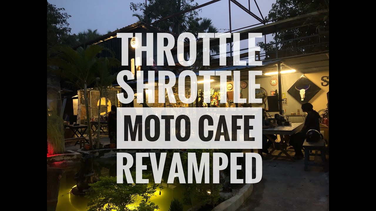 THROTTLE SHROTTLE MOTO CAFE | REVAMPED | KOLKATA (NEWTOWN) - YouTube