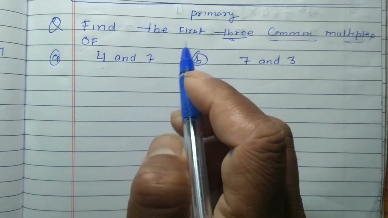 Write The First Three Common Multiples Of 4 And 7 YouTube Write The First Three Common Multiples Of 4 And 7 YouTube