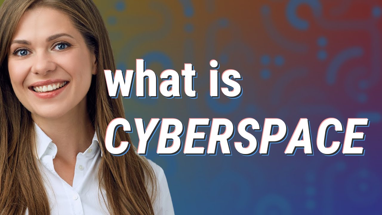 Cyberspace | meaning of Cyberspace - YouTube