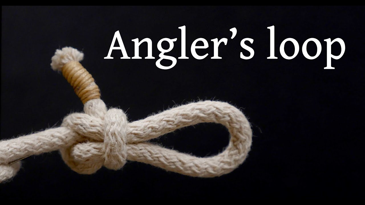 Angler's loop- Perfection loop - YouTube