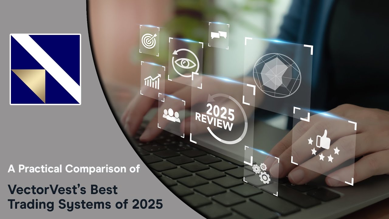 A Practical Comparison of VectorVest’s Best Trading Systems of 2025 ...