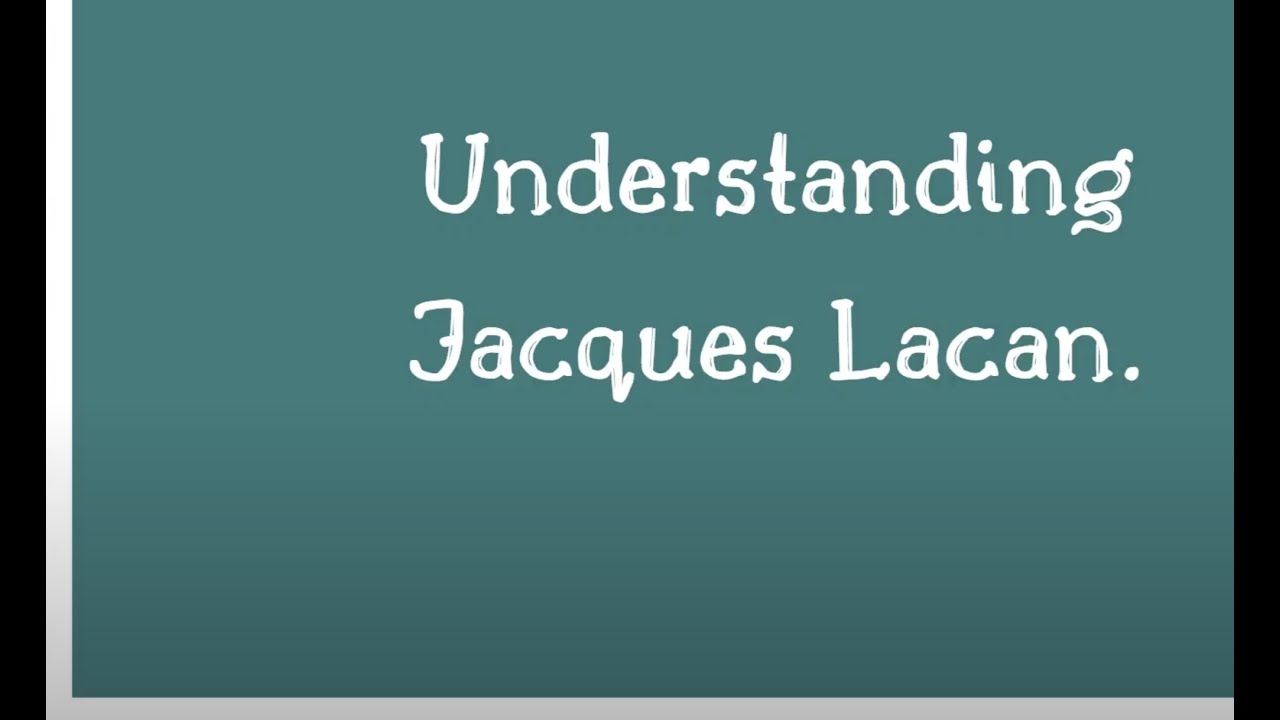 Understanding Jacques Lacan: The mirror stage - YouTube