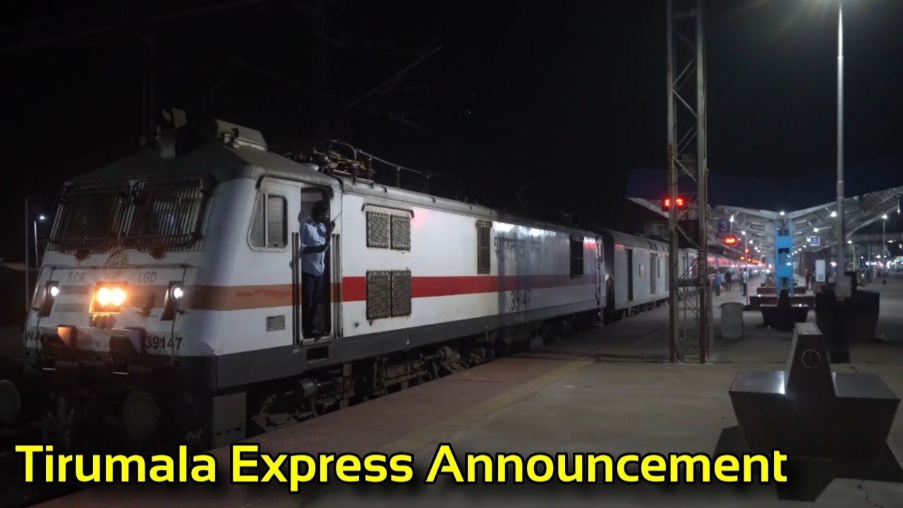 Tirumala Express Announcement || INDIAN RAILWAYS - YouTube