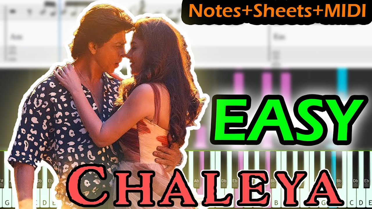 Chaleya - Jawan (2023) - Notes+Sheet+MIDI - EASY Piano Tutorial - YouTube