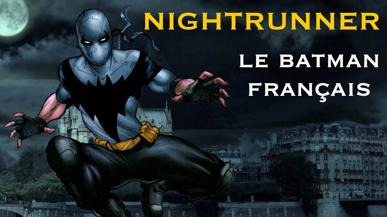 NIGHTRUNNER LE BATMAN FRANÇAIS - YouTube