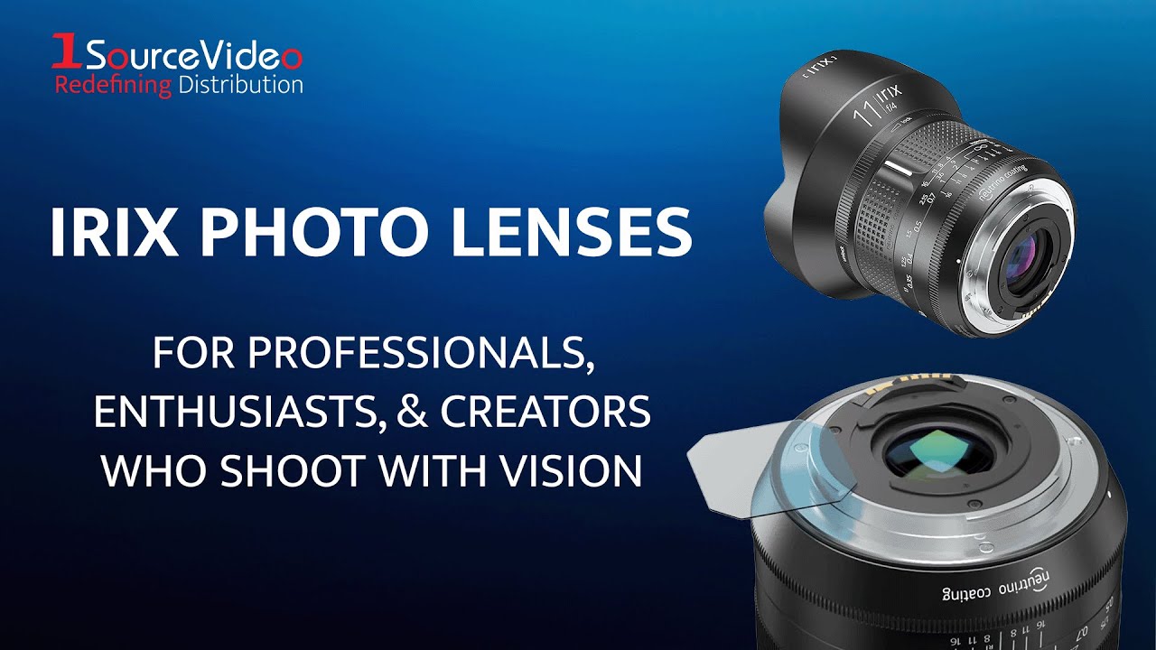 Explore the Irix Photo Lens Series | Precision Glass for Visionary ...
