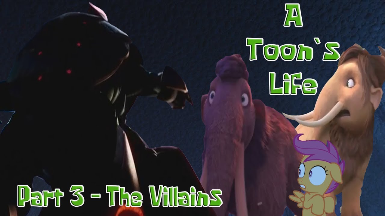 A Toon's Life Part 3 - The Villains - YouTube