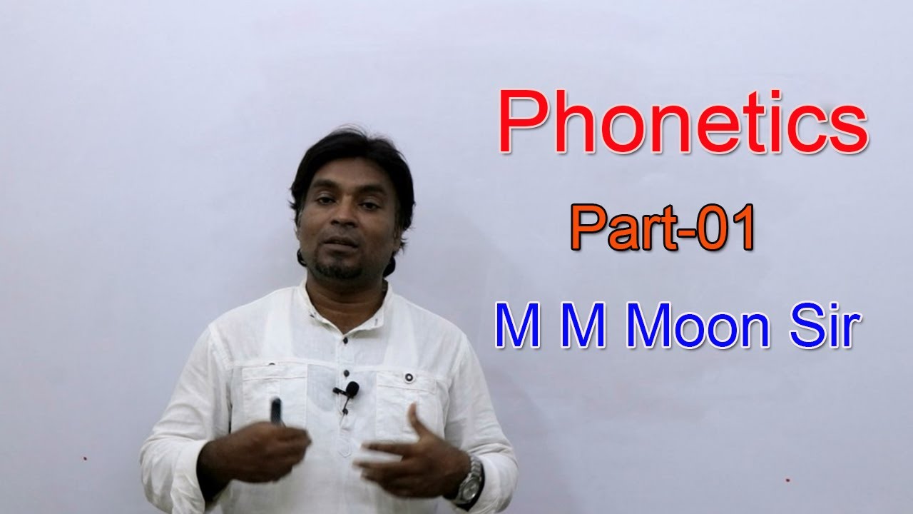 Phonetics ।। ইংরেজি উচ্চারণ শেখার সহজ উপায় । Part-01 ।। English ...