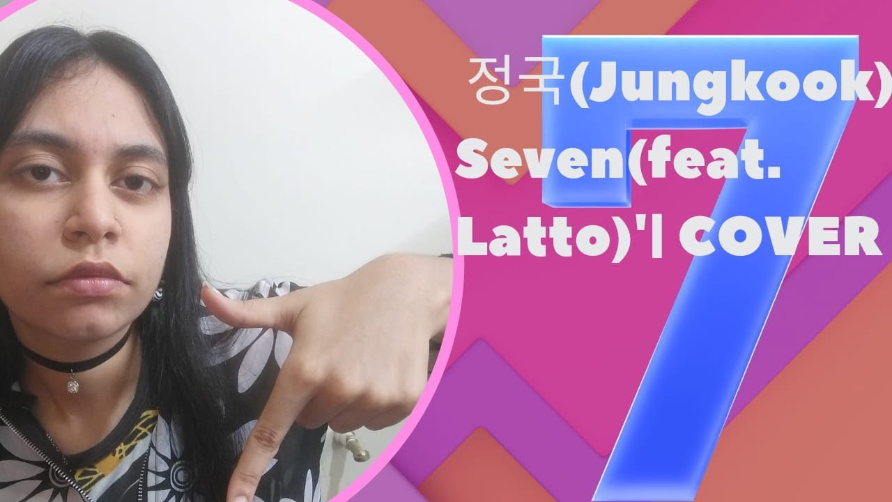 정국(Jungkook) - 'Seven (feat. Latto)' | COVER - YouTube
