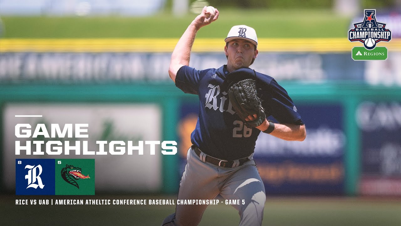 AAC Baseball Championship Presented by Regions - Game 5: Rice vs UAB (5 ...