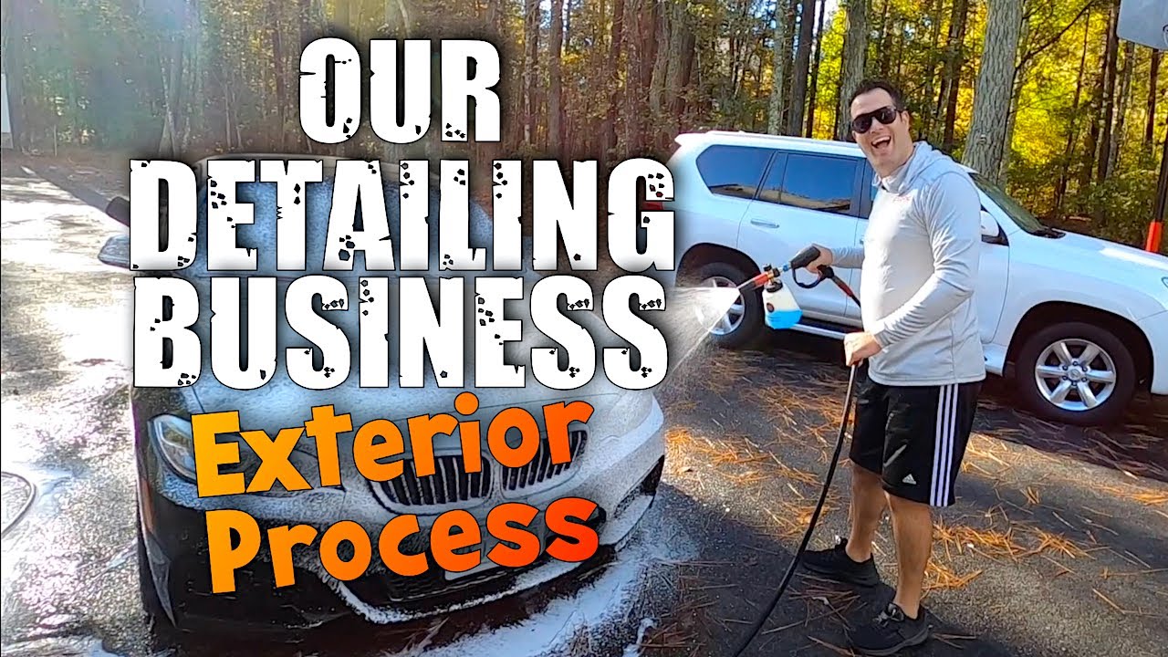 Our Detailing Business Exterior Detailing Process Tips, Tricks, Advice ...